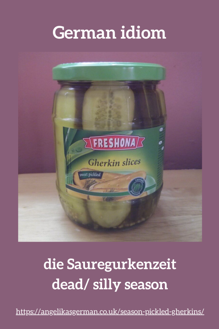 Is this the season of the pickled gherkins? - Angelika's German Tuition ...
