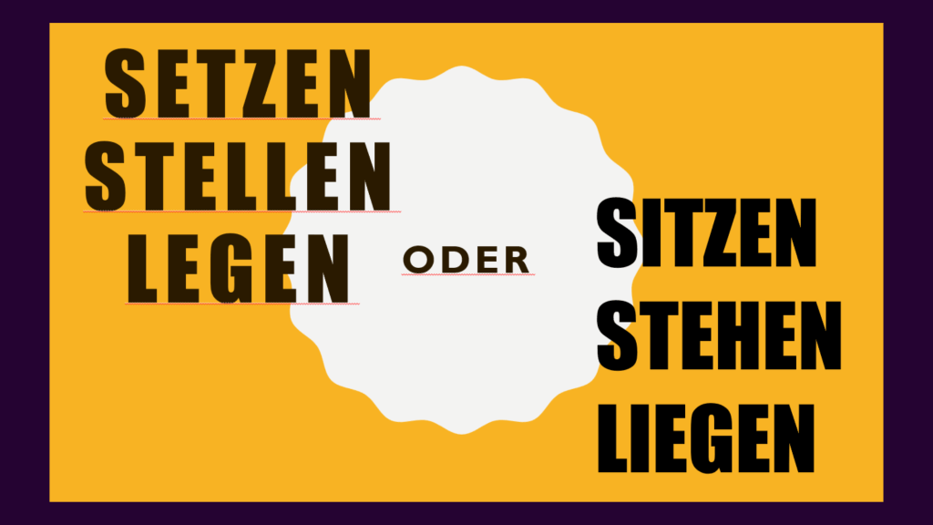 Setzen, stellen, legen, oder sitzen, stehen, liegen? - Angelika's ...